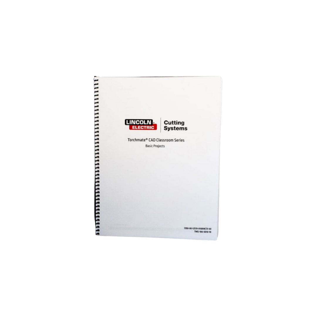 Lincoln Electric Torchmate Torchmate CAD Classroom Series Booklet TMS ...